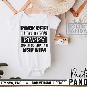 I Have Crazy Pappy SVG PNG, Grandpa Svg, Pappy Svg, Baby Shower Svg ...