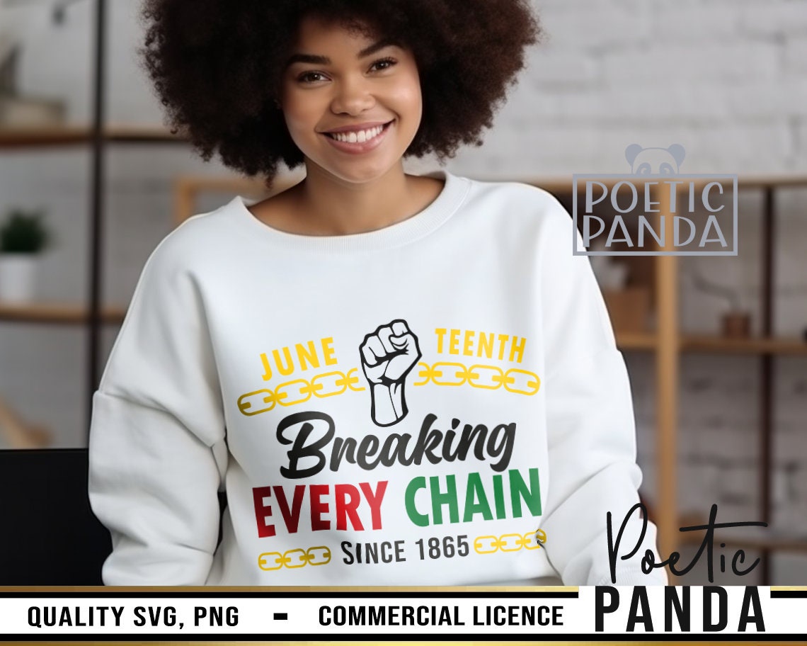 Breaking Every Chain Svg Juneteenth Svg Juneteenth Shirt - Etsy UK