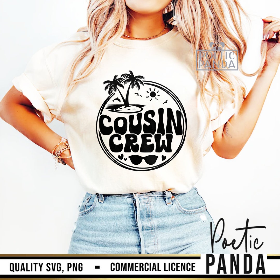 Cousin Crew SVG PNG, Cousin Crew Png, Family Vacation Svg, Cousin Crew ...