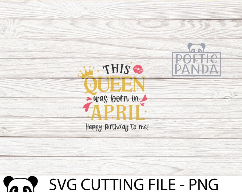 This Queen Was Born in April SVG PNG Birthday Shirt Svg - Etsy