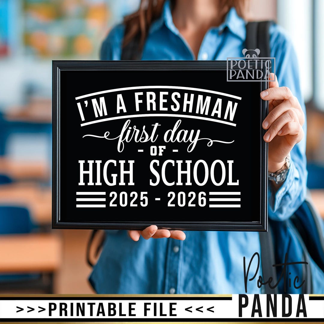 Printable Sign Freshman 9th Grade PNG, 1st Day of High School Digital ...