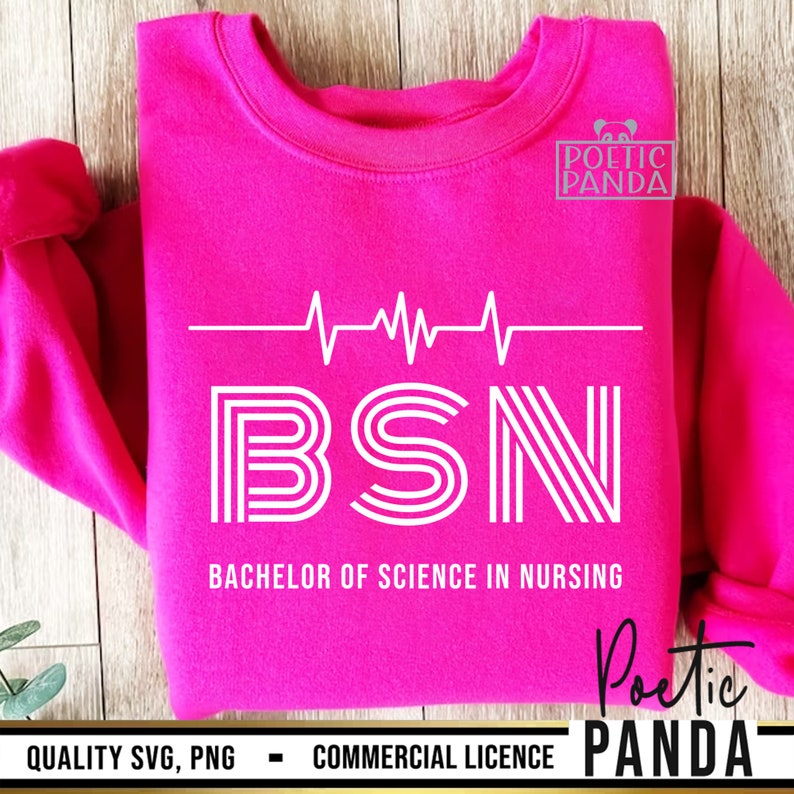 Bsn SVG PNG, Bsn Nurse Svg, Nurse Life Svg, Bsn Shirt Svg, Rn Svg, Bsn ...