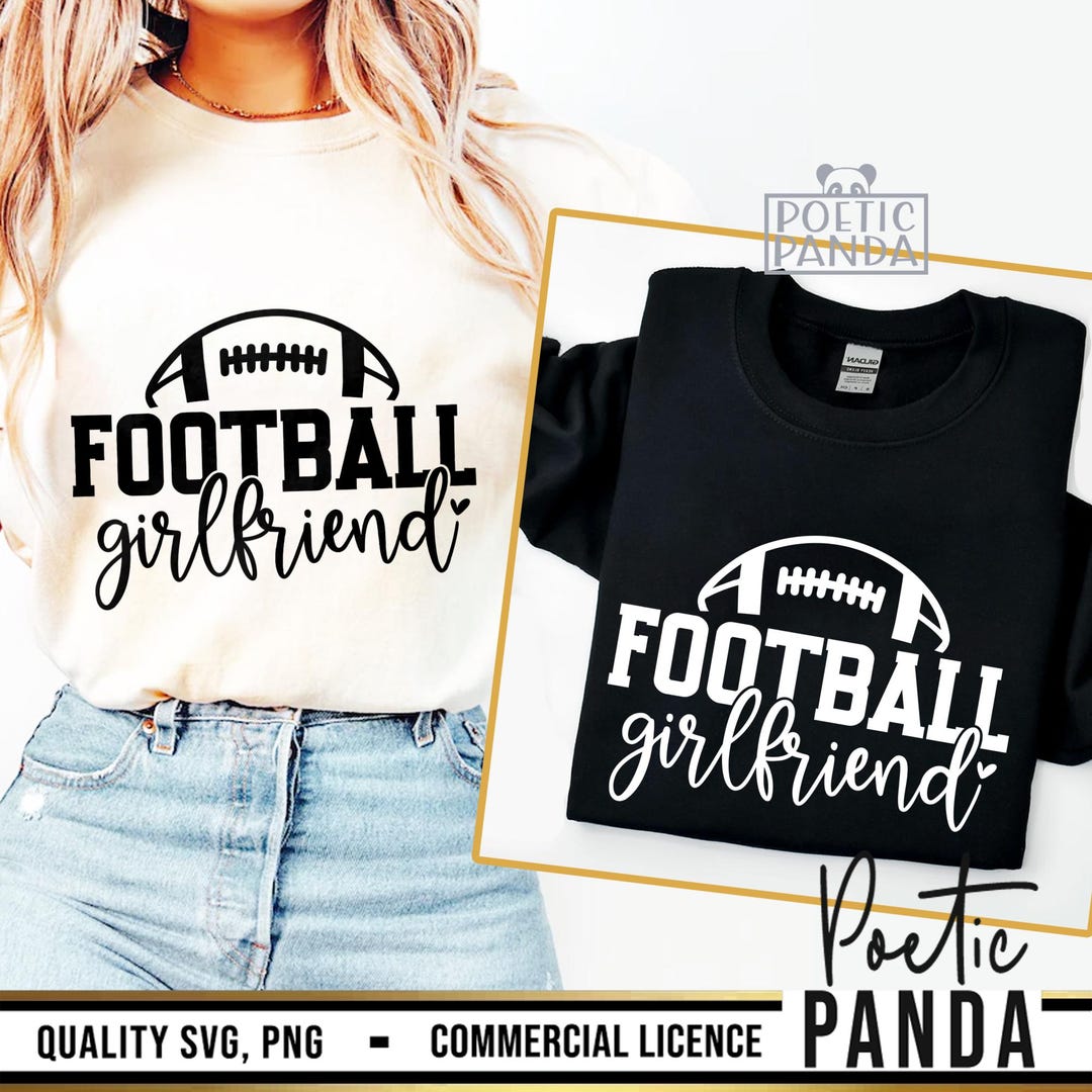 Football Girlfriend SVG PNG, Football Girlfriend Shirt Svg, Football ...