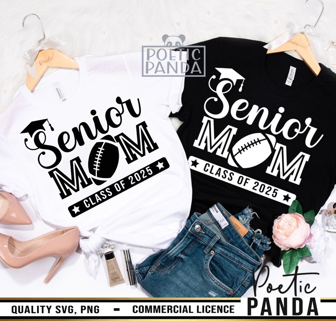 2025 Football Senior Mom SVG PNG, Football Mom, Senior 2025, Class of ...