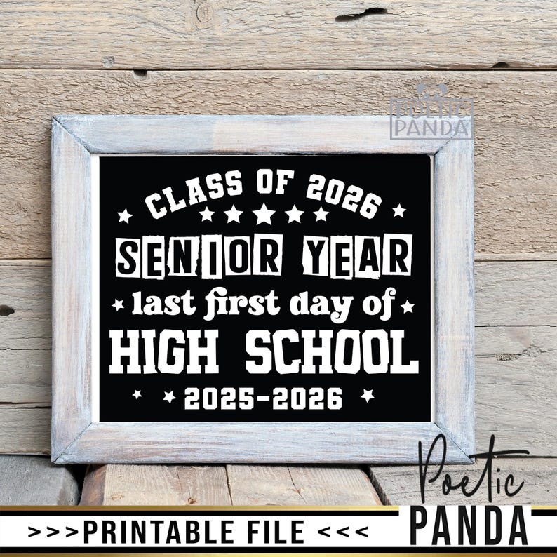 Printable Sign First Day of Senior Year PNG, Last First Day Sign ...