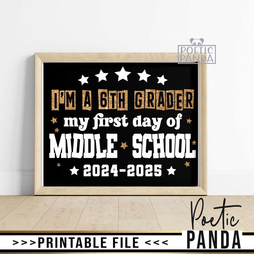 Printable First Day of Middle School Sign PNG JPEG, Back to School 6th ...