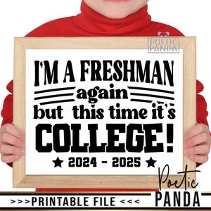 Printable College Freshman Sign 2024, First Day of College Photo Prop ...