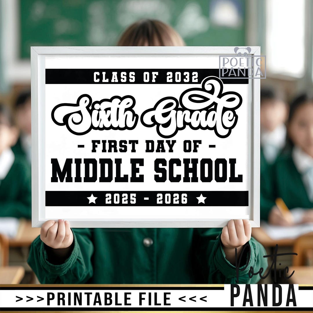 Printable 1st Day of Middle School Sign PNG, 1st Day of 6th Grade ...