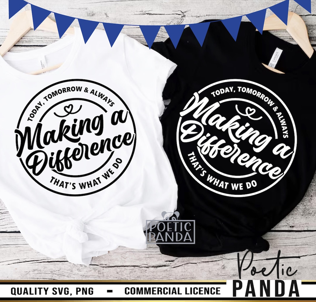 Difference Maker SVG PNG, Making A Difference Svg, Teacher Appreciation ...