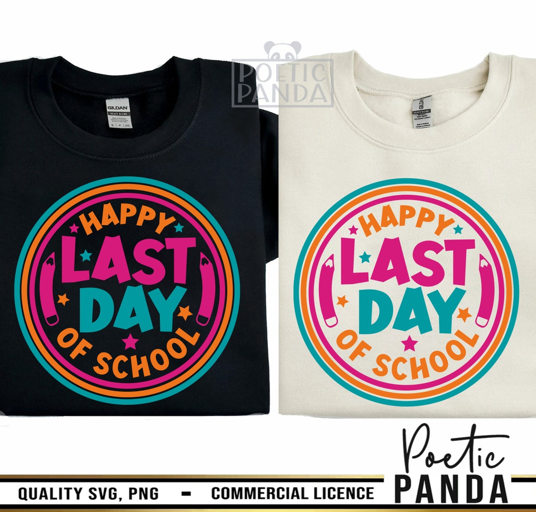 Last Day of School SVG PNG, 2024 Last Day Svg, Summer Break Svg, End of ...
