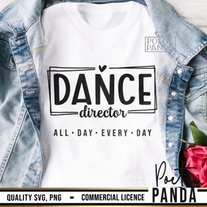 Dance Director SVG PNG, Dance Coach Svg, Dance Director Gift Svg, in My ...