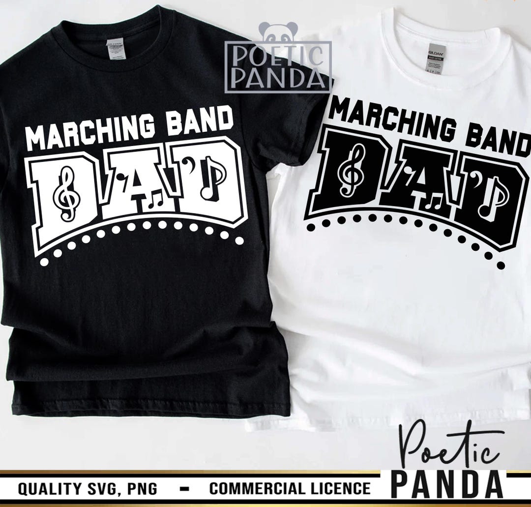 Marching Band Dad SVG PNG, Marching Band Dad Shirt, Band Dad Svg, Band ...