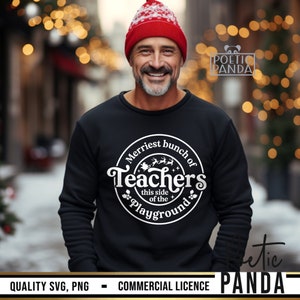 Merriest Bunch of Teachers SVG PNG, Christmas Crew Svg, Ugly Sweater ...