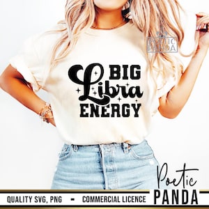 Big Libra Energy SVG PNG, Libra Zodiac Svg Design for Shirts, Libra Svg ...