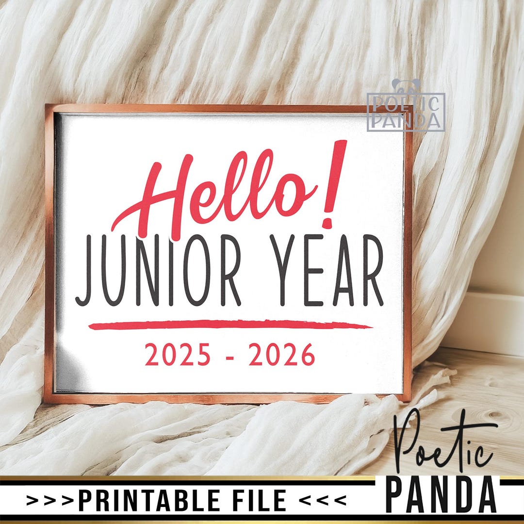Printable Hello Junior Year Sign PNG, First Day of Junior Year Digital ...