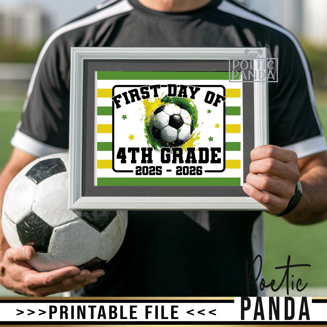 Printable Sign Soccer First Day of 4th Grade PNG, Boy 1st Day of Fourth ...