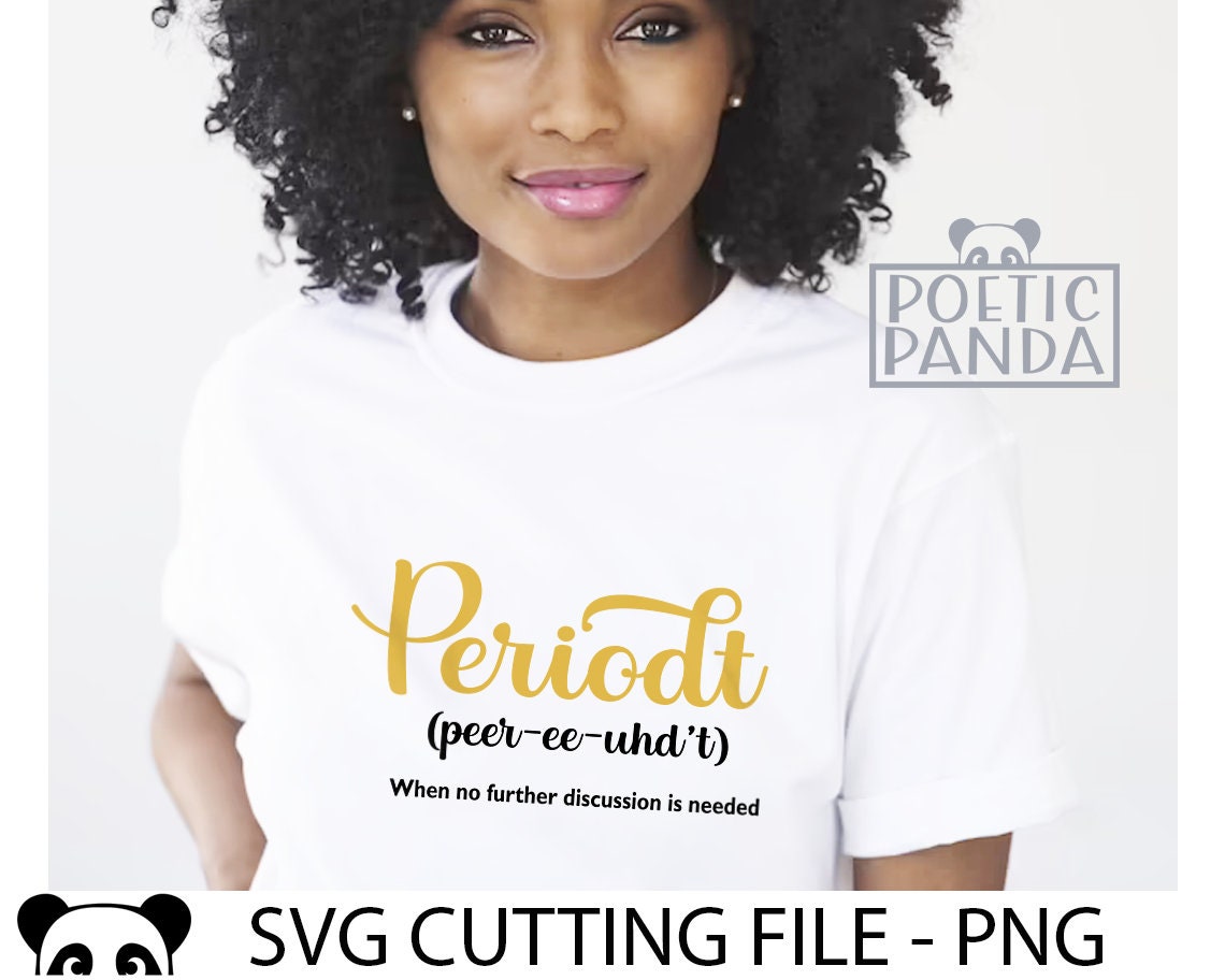 Periodt SVG PNG Sarcastic Svg Funny Shirt Svg Afro Woman - Etsy