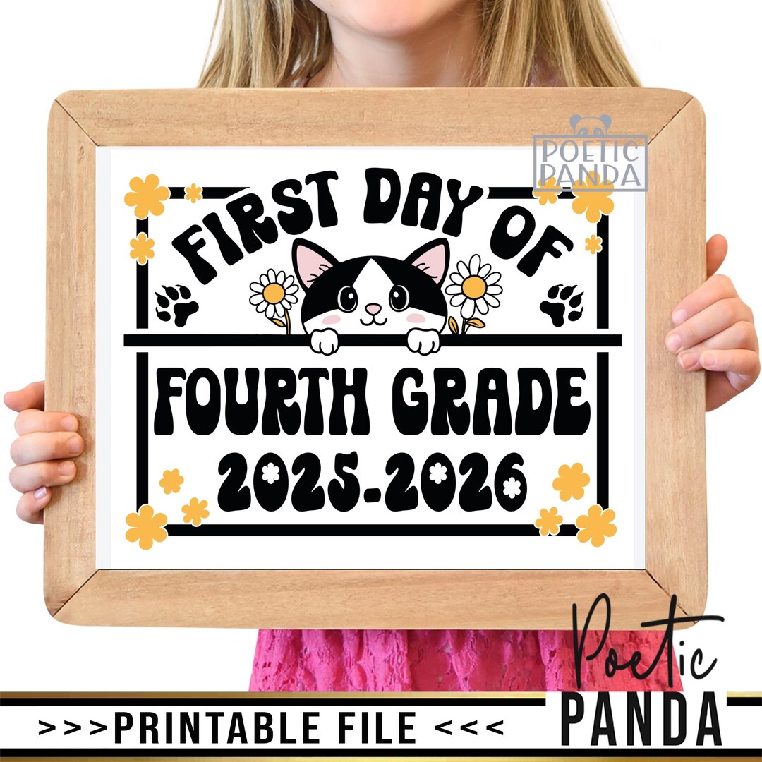 Printable First Day of 4th Grade Sign PNG, Fourth Grade First Day Board ...