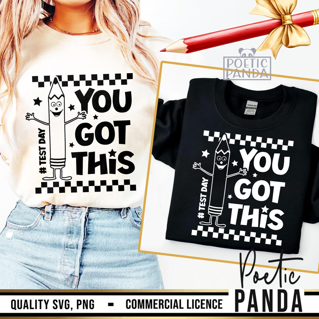 Test Day SVG PNG, You Got This Svg, Test Day Teacher Shirt Svg, State ...