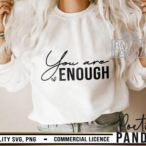 You Are Enough SVG PNG, Girl Power Svg, Limited Edition Svg, Motivational Svg, Know Your Worth ...