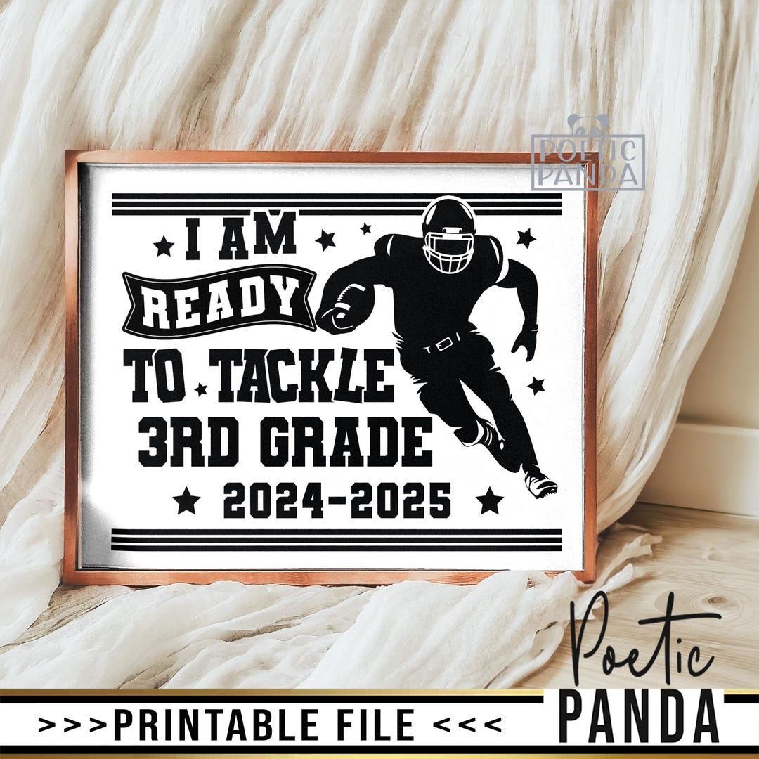 Printable Ready to Tackle 3rd Grade Sign PNG JPEG, 3rd Grade Printable ...
