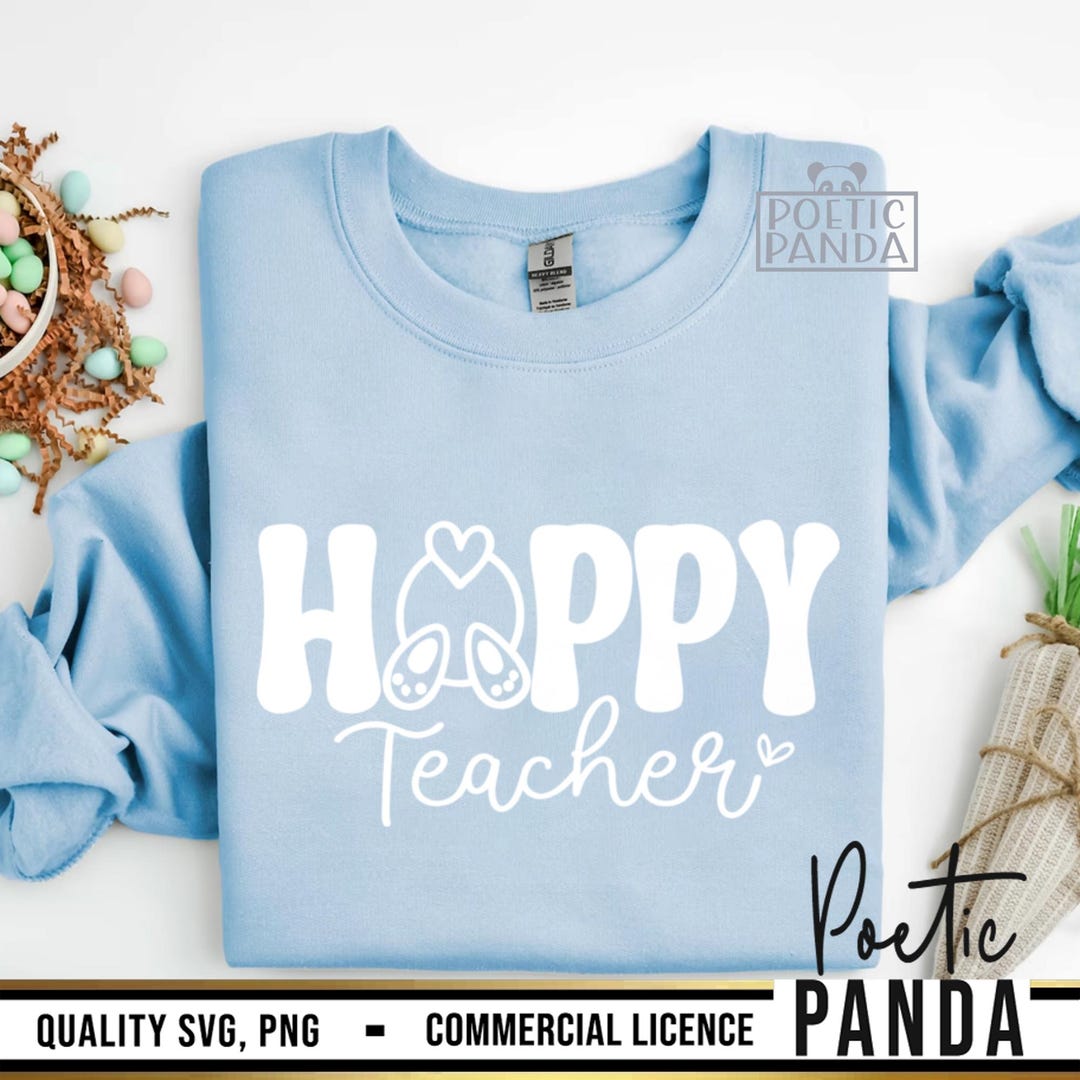 Hoppy Teacher SVG PNG, Easter Teacher Shirt Svg, Spring Svg, Bunny Svg ...