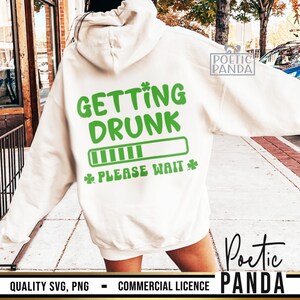 Getting Drunk SVG PNG, Funny St Patricks Shirt Svg, St Patricks Crew ...