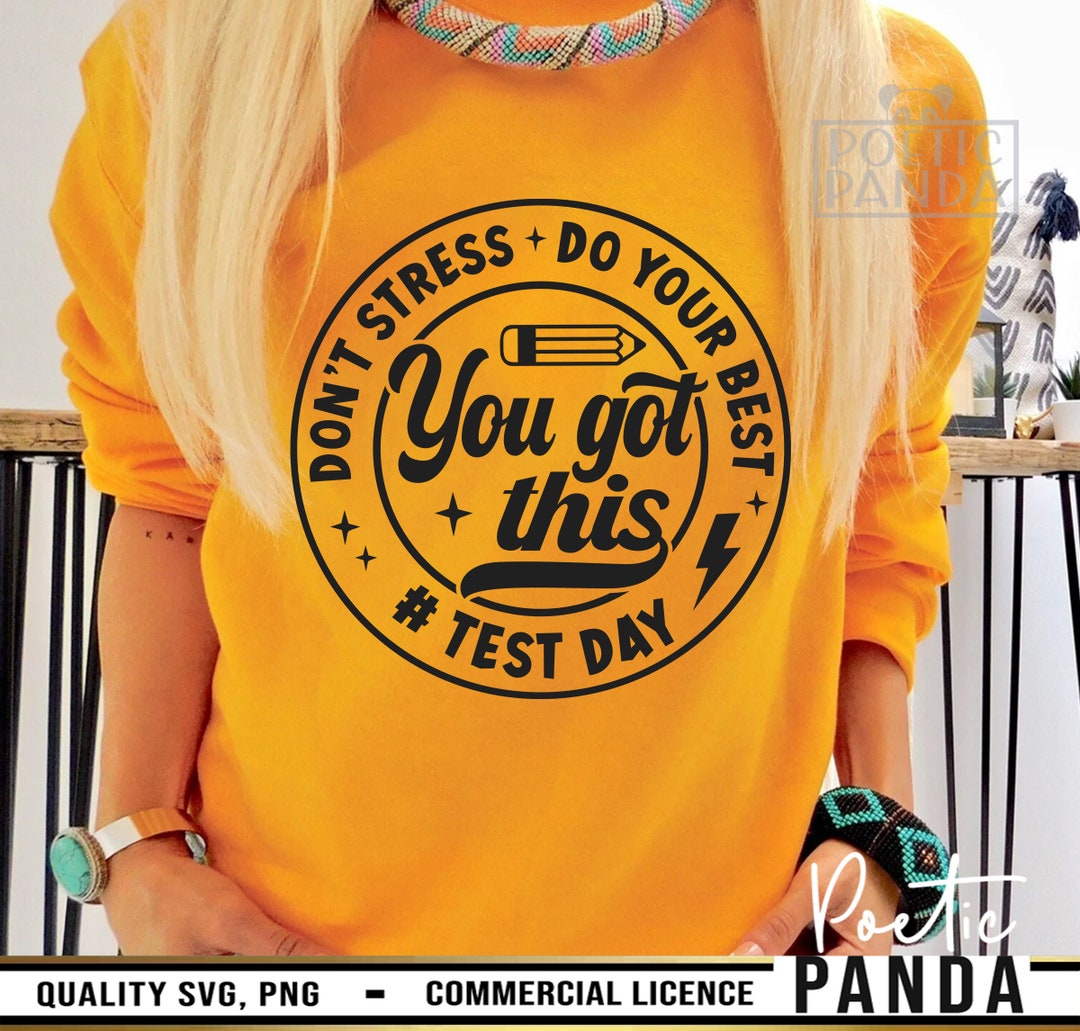 You Got This SVG PNG, Rock the Test Svg, Test Day Teacher Shirt Svg ...