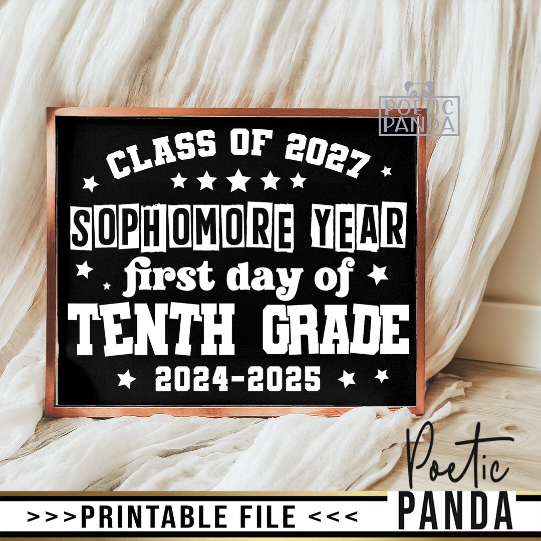 Printable First Day of Sophomore Year Sign, 10th Grade Sign, Sophomore ...