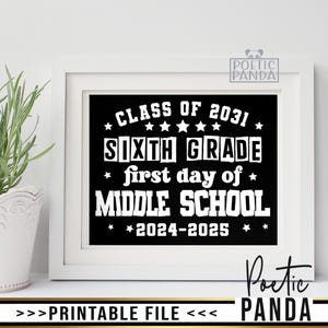 Printable First Day of Middle School Sign PNG JPEG, 6th Grade Printable ...