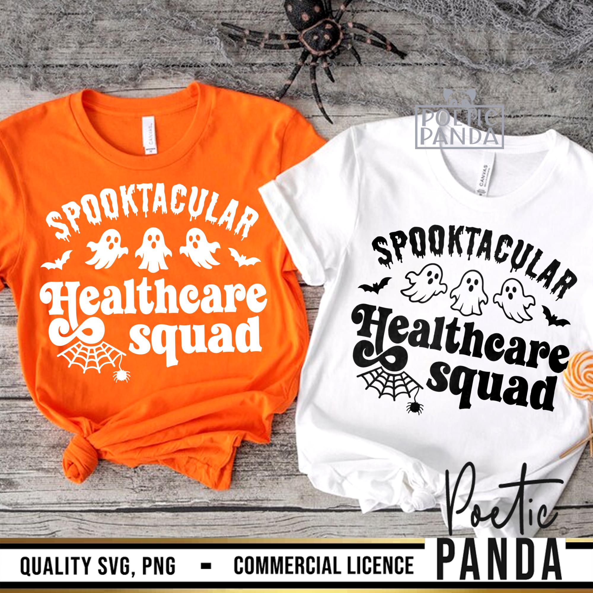Spooktacular Healthcare Squad SVG PNG, Healthcare Halloween Svg, Funny ...