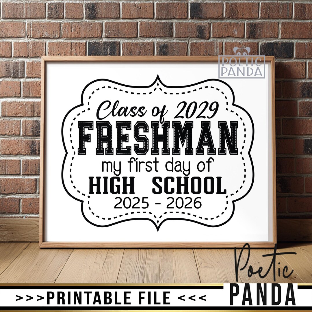 PRINTABLE SIGN Freshman Year PNG, First Day of High School Sign, 1st ...