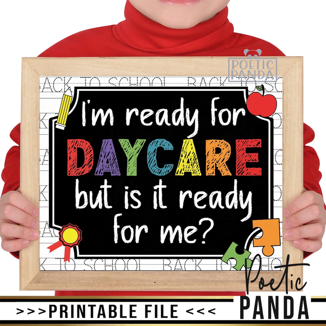 Printable First Day of Daycare Sign, Ready for Daycare Sign, 1st Day of ...