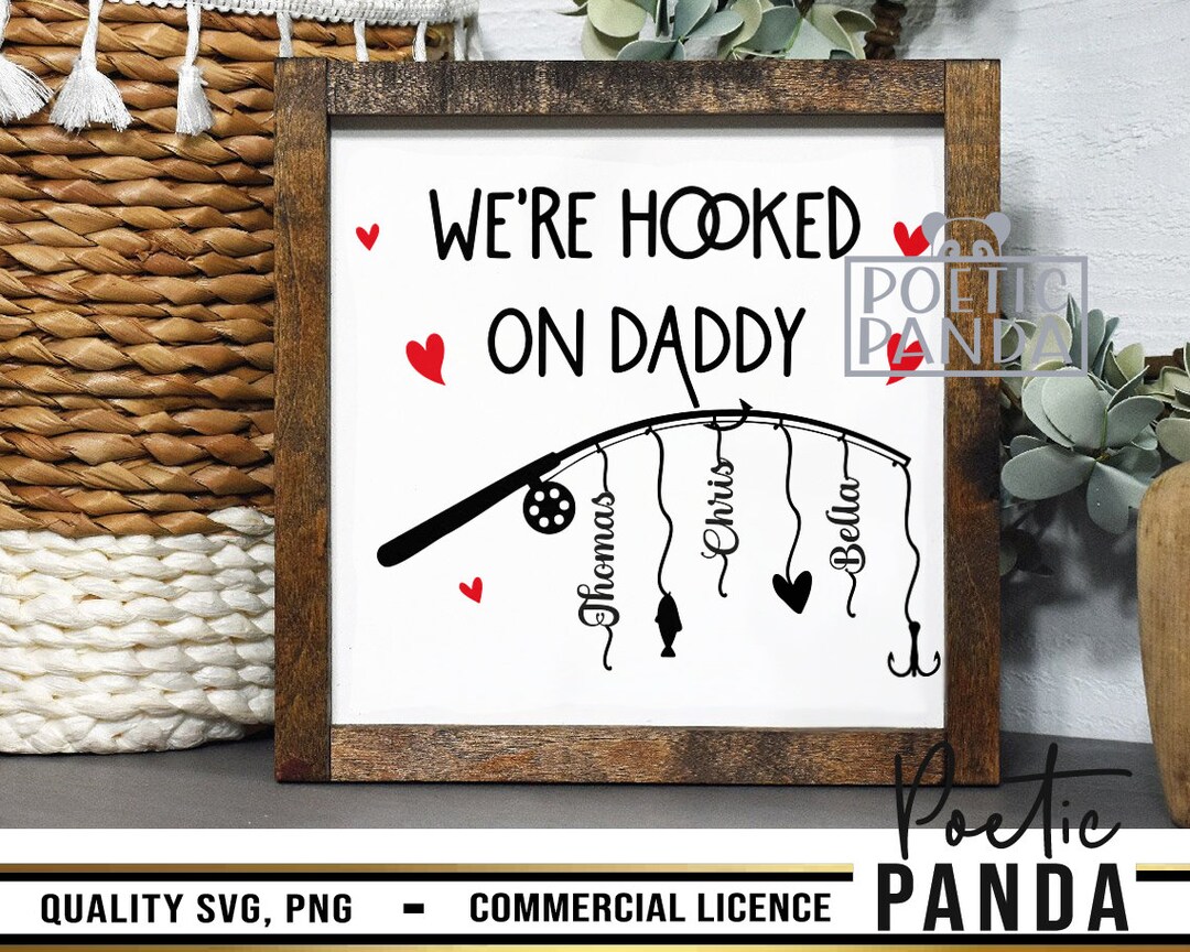 Hooked on Daddy Svg, Father's Day Svg Dad Custom Gift SVG , Dad ...