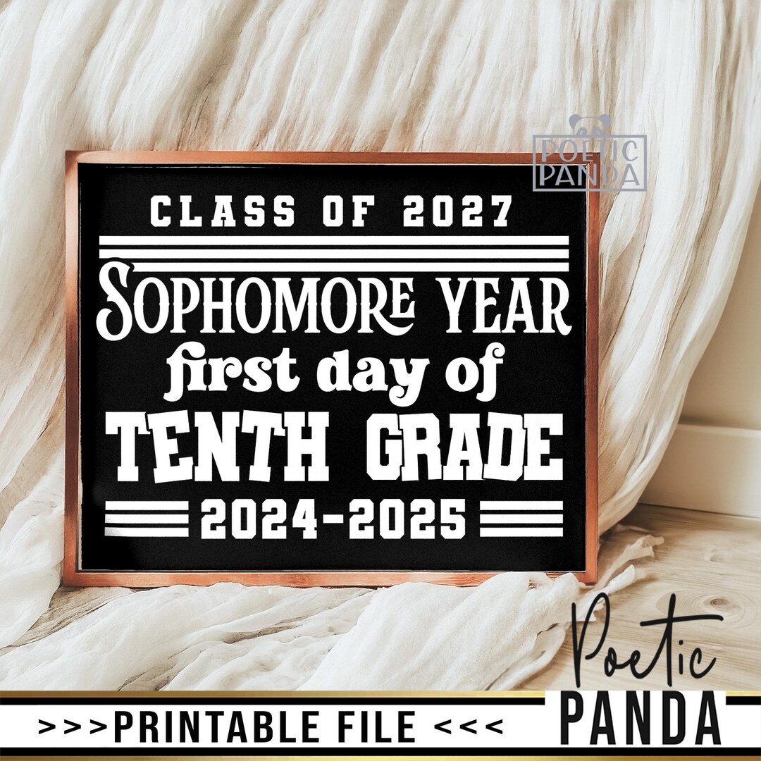 Printable First Day of Sophomore Year Sign, Class of 2027 Sign ...
