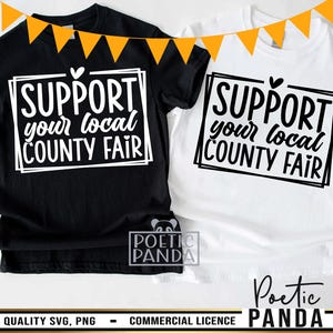 Support Your Local County Fair SVG PNG, Support Local Svg, Support ...