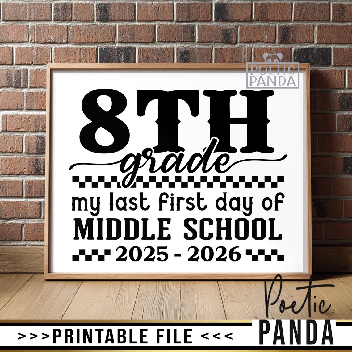 PRINTABLE SIGN First Day of 8th Grade PNG, Last First Day of Middle ...