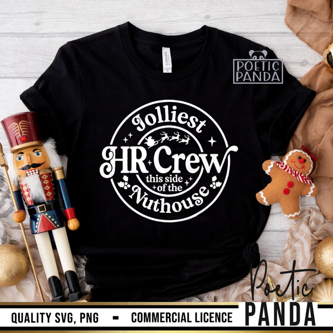 Jolliest HR Crew This Side of Nuthouse SVG PNG, Hr Crew Xmas, Funny ...