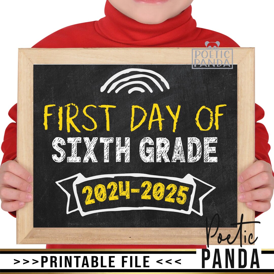 Printable First Day of 6th Grade Sign, First Day of School Sign, 6th ...