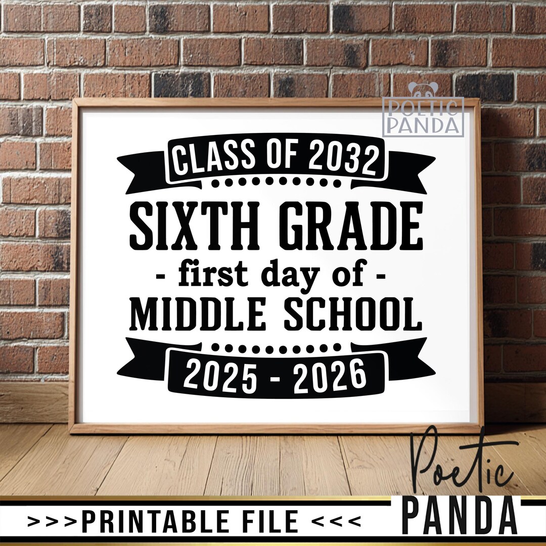 Printable Sign Sixth Grade First Day PNG, 1st Day of Middle School Sign ...