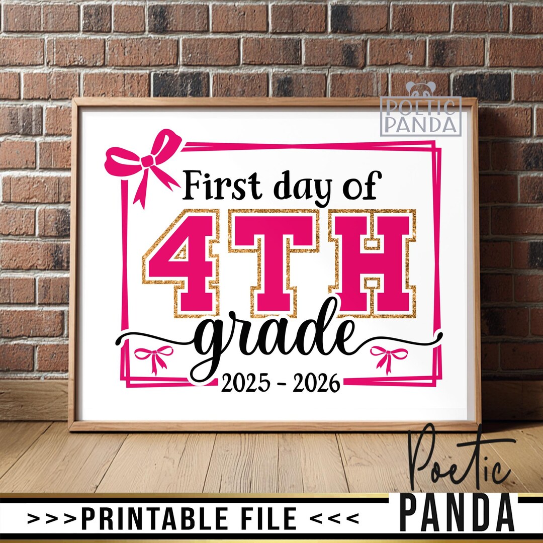 Printable Sign First Day of 4th Grade PNG, 1st Day of Fourth Grade ...