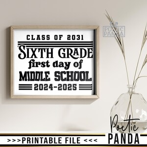 Printable First Day of Middle School Sign PNG JPEG, 6th Grade Printable ...
