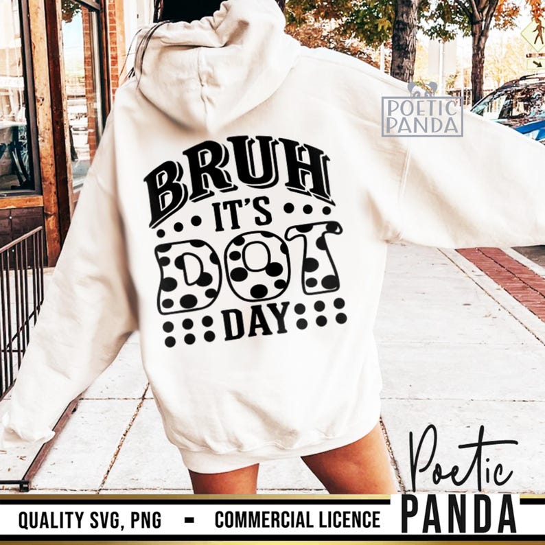 Bruh It's Dot Day SVG PNG, Happy Dot Day Svg, Dot Day Shirt Svg Design ...