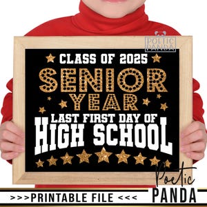 Printable Senior Year Last First Day of High School Sign, Last First ...