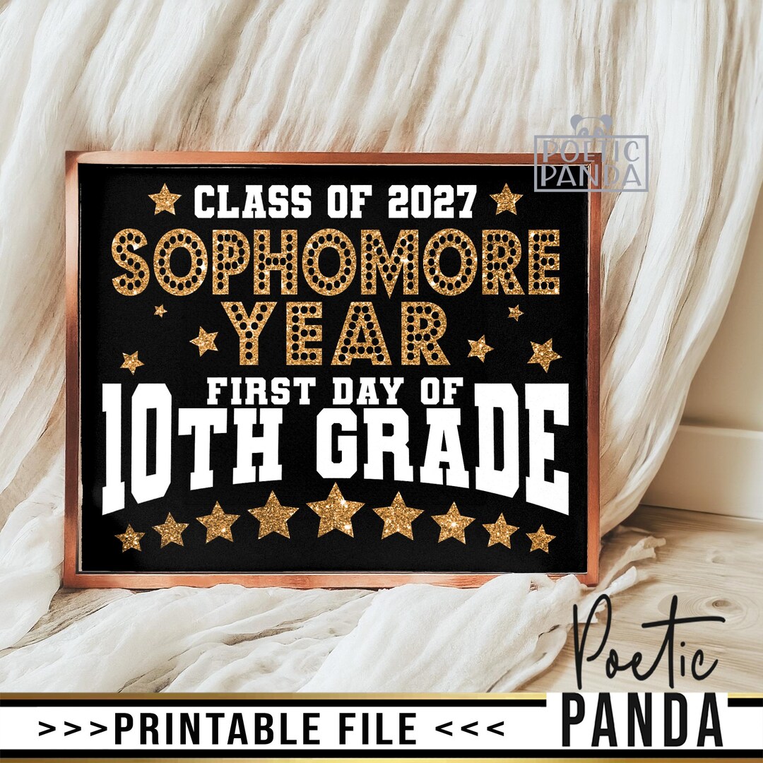 Printable Sophomore Year First Day of 10th Grade Sign, 10th Grade ...