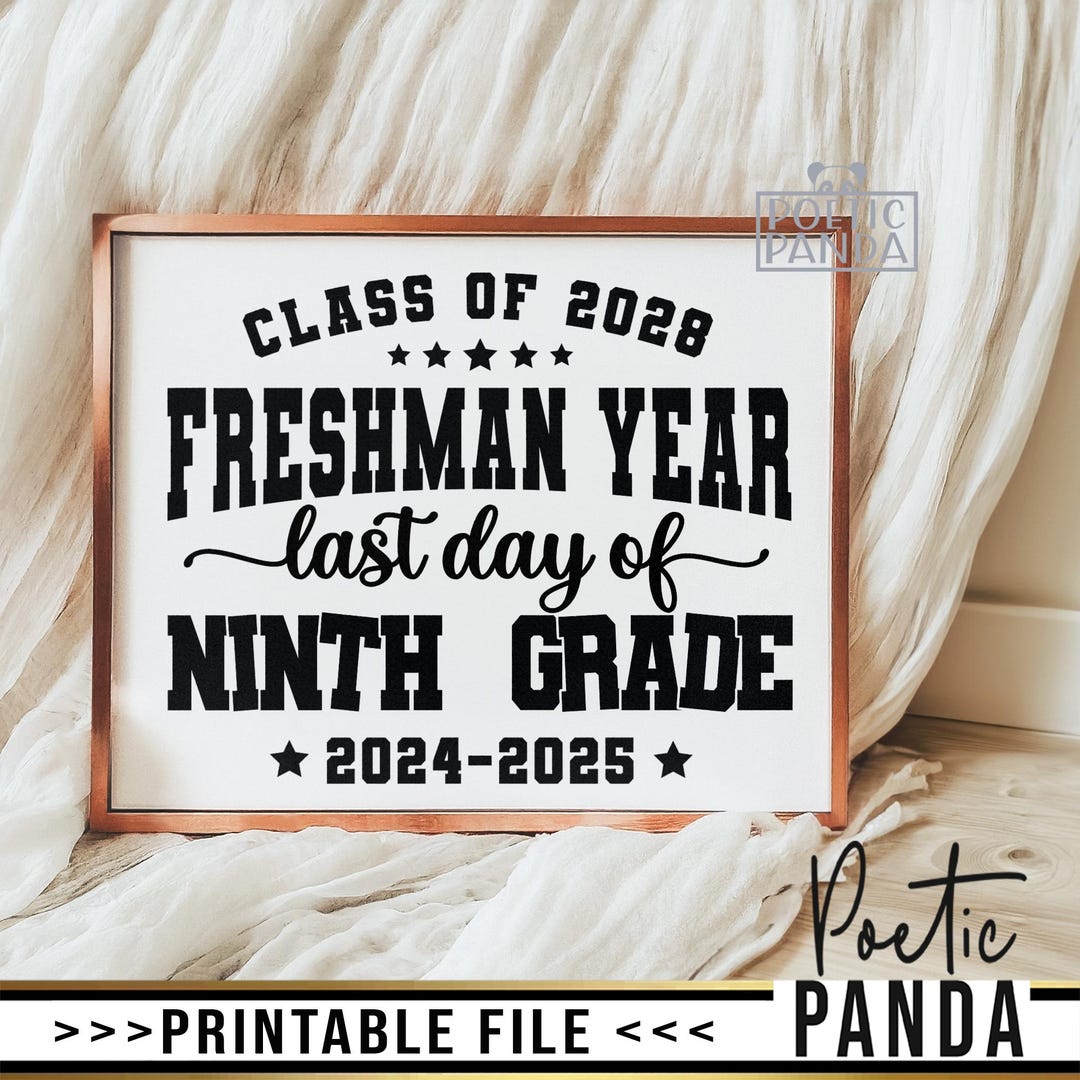 Printable Last Day of 9th Grade Sign PNG JPG, Last Day of 9th Grade ...