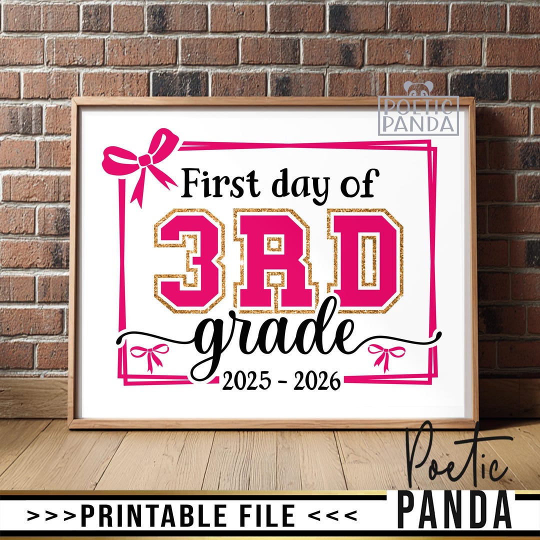 Printable Sign First Day of 3rd Grade PNG, Pink Bows Girls 1st Day of ...