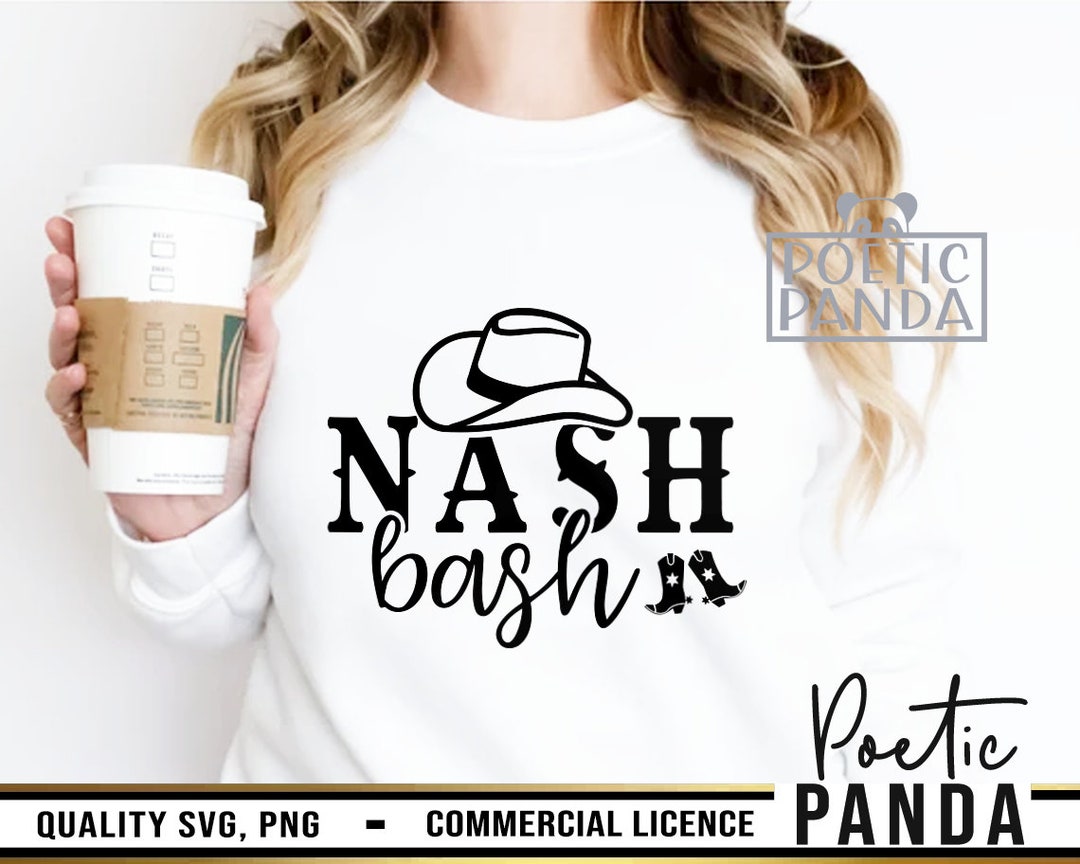Nash Bash SVG PNG My Last Bash Svg Rodeo Svg Matching - Etsy