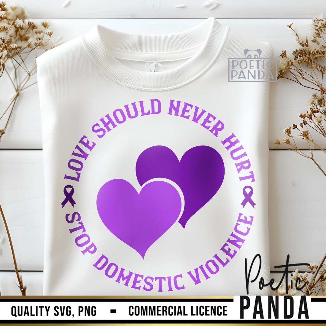 Stop Domestic Violence SVG PNG, Domestic Violence Awareness Shirt Png ...