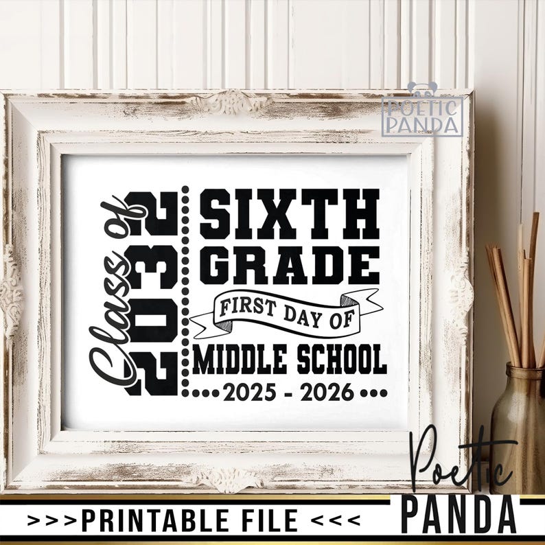 Printable Sign Sixth Grade First Day of Middle School PNG, Class of ...